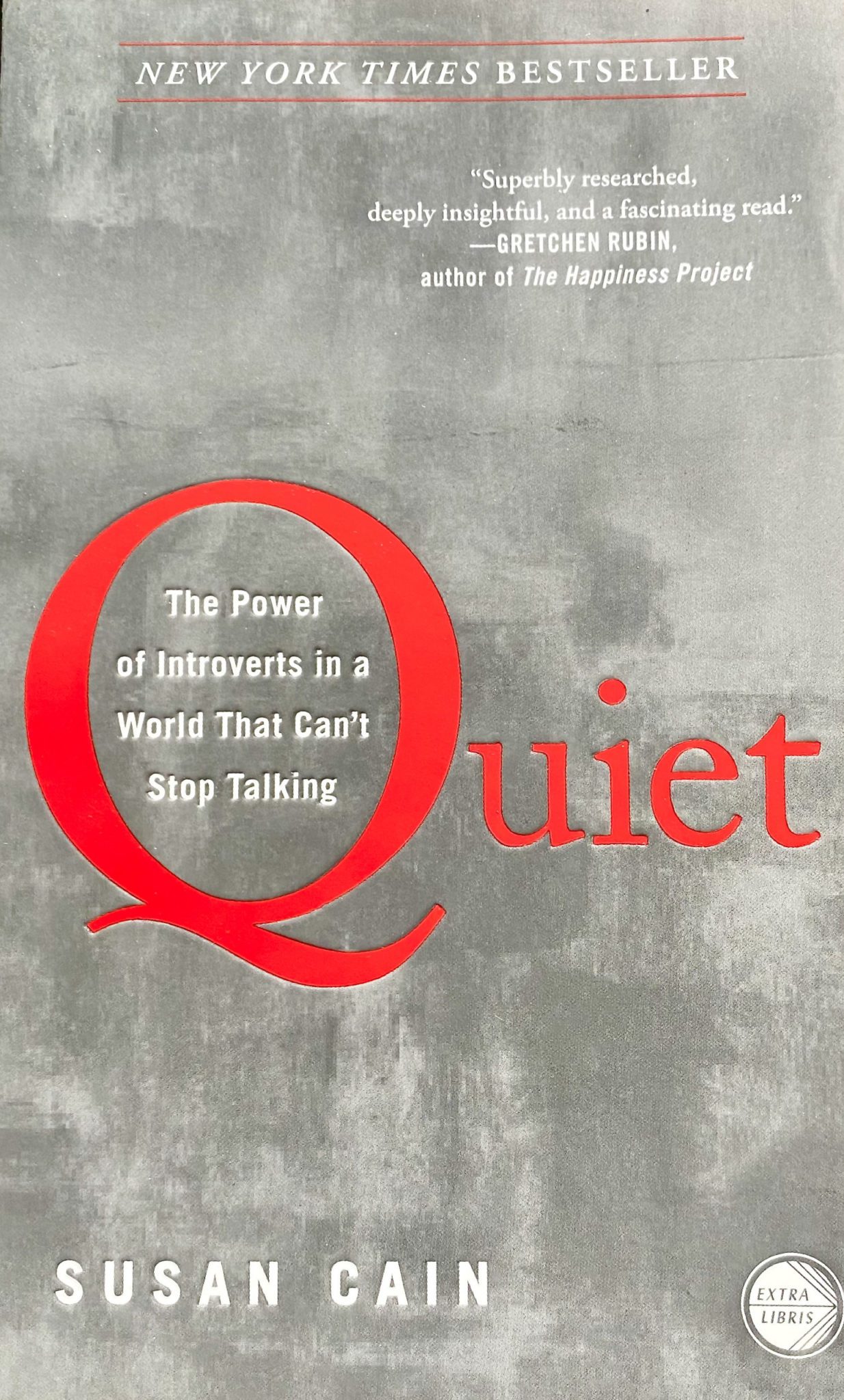 Quiet: The Power of Introverts in a World That Can’t Stop Talking by Susan Cain - Nonfiction ...